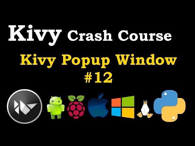 فیلم آموزشی Python Kivy در حال ایجاد پنجره بازشو با زیرنویس فارسی فیلمهای Python ویدئو های