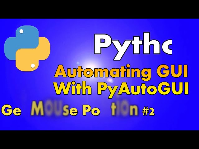 فیلم آموزشی Python Automating Gui گرفتن موقعیت ماوس آموزش Pyautogui