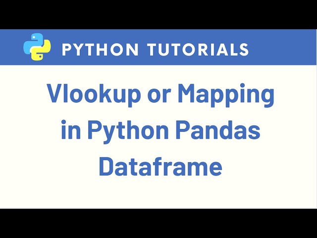 فیلم آموزشی: نحوه استفاده از Vlookup یا نقشه برداری در Python Pandas Pandas DataFrame با زیرنویس ...