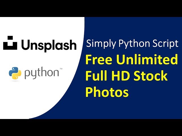 فیلم آموزشی: اسکریپت پایتون برای دانلود رایگان تصویر زمینه دسکتاپ Full HD از Unsplash API ...