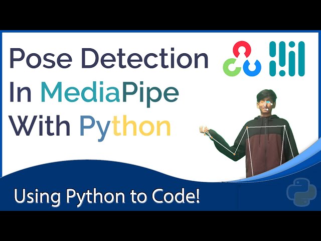 فیلم آموزشی: تخمین پوس در پایتون | سری MediaPipe با زیرنویس فارسی ...