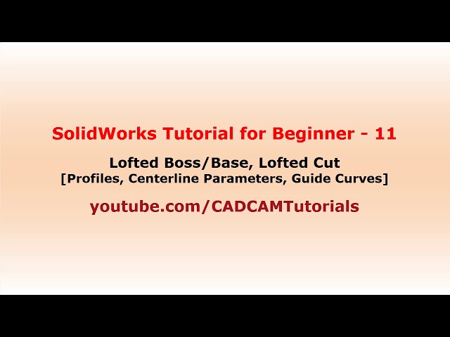 فیلم آموزشی: SolidWorks Lofted Boss Base | SolidWorks Loft Cut | نحوه ...